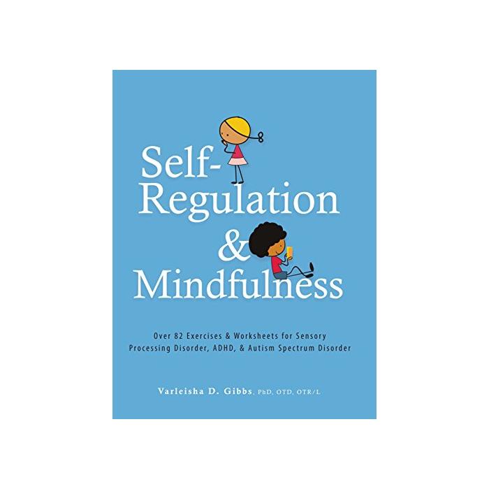 Self-Regulation and Mindfulness: Over 82 Exercises & Worksheets for Se – Brainary Books